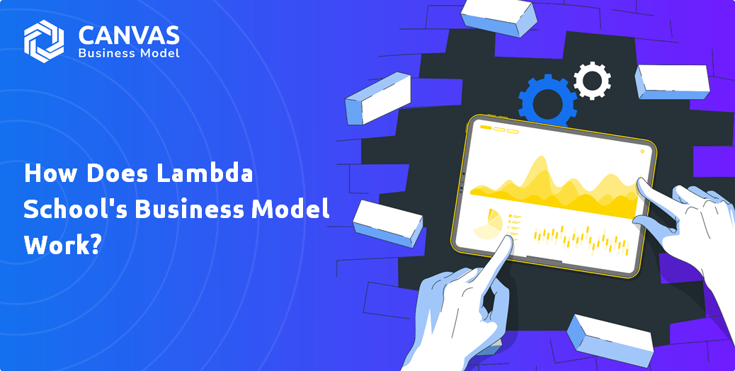 How Does Lambda School Company Work? – CanvasBusinessModel.com