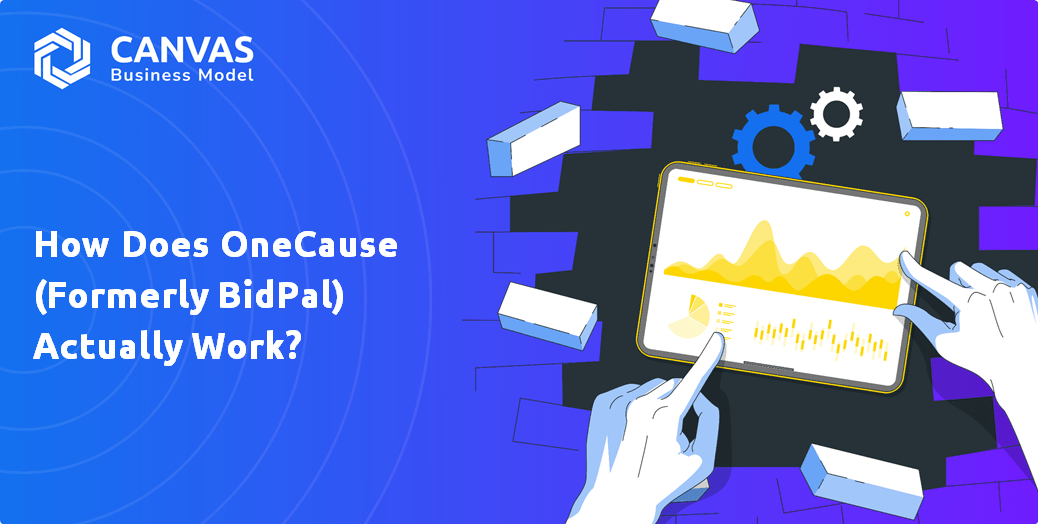 How Does OneCause (formerly BidPal) Company Work? – CanvasBusinessModel.com