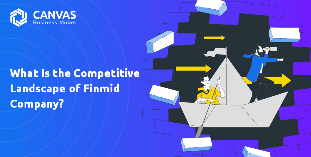 What is Competitive Landscape of finmid Company? – CanvasBusinessModel.com
