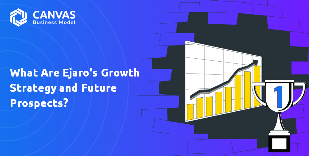 What is Growth Strategy and Future Prospects of Ejaro Company ...